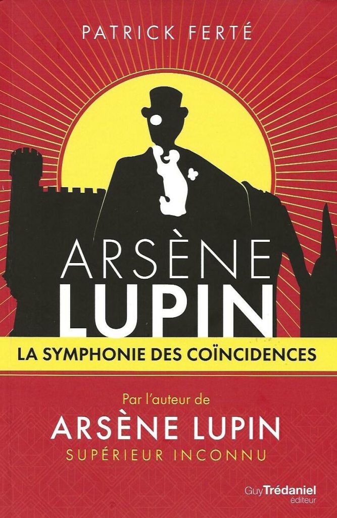 Arsène Lupin – La symphonie des coïncidences - Grande loge de France
